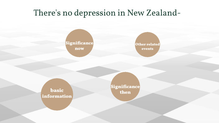 Theres no depression in New Zealand by Millie Wright on Prezi
