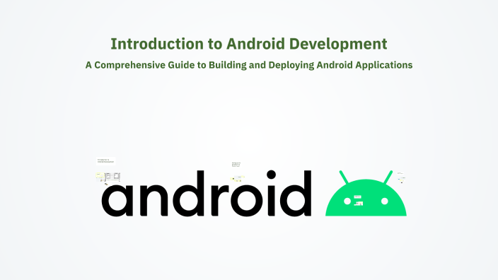 Introduction to Android Development by Annepaka Niharika on Prezi