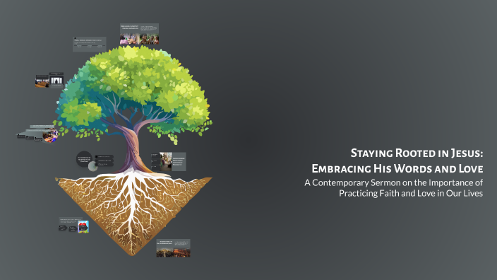 Staying Rooted in Jesus: Embracing His Words and Love by Tomas Kolarik ...