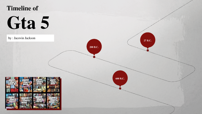Timeline of gta 5 by jacovin jackson on Prezi
