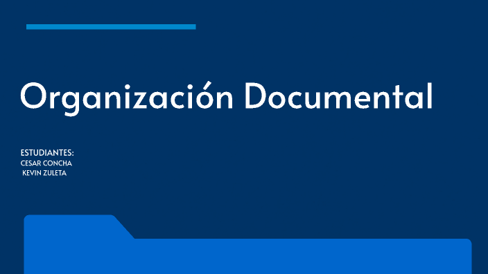 Organización Documental by Kevin Zuleta on Prezi