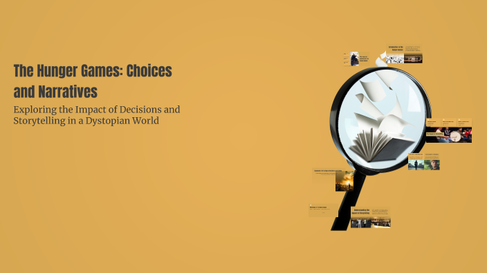 The Hunger Games: Choices and Narratives by Daniel No on Prezi
