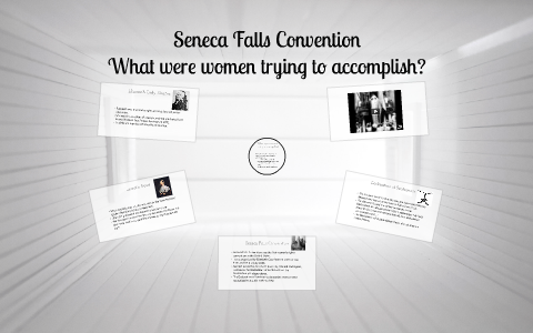 Seneca Falls Convention by Ally Gross on Prezi