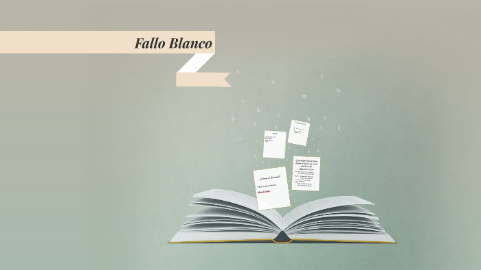 Fallo Blanco by Valery Nickol on Prezi