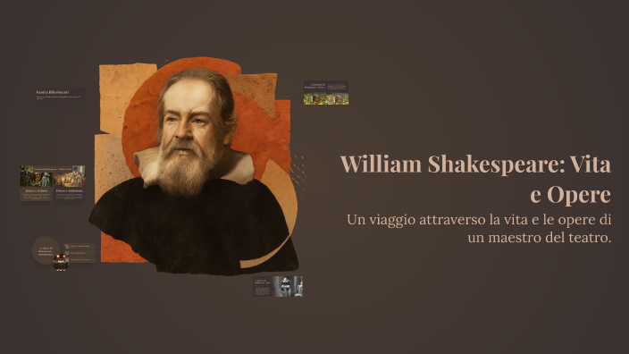 William Shakespeare: Vita e Opere by alex mema on Prezi