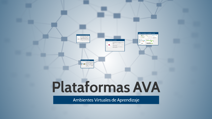 Plataformas AVA by Margin Sánchez on Prezi