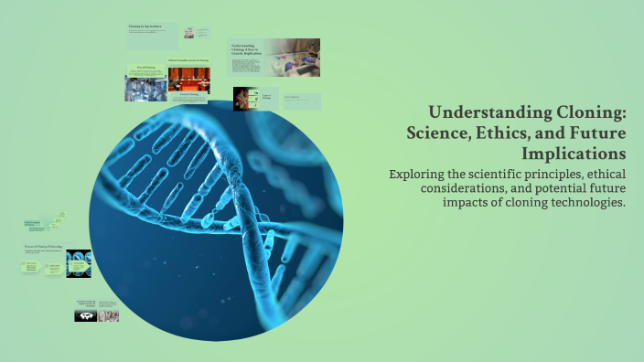 Understanding Cloning: Science, Ethics, and Future Implications by ...