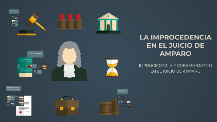 LA IMPROCEDENCIA EN EL JUICIO DE AMPARO by CARMEN RAMIREZ on Prezi