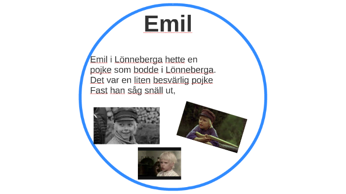 Emil i är en av Astrid Lindgrens litterära figurer by Sami Jalali on Prezi