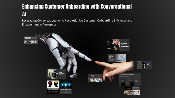Enhancing Customer Onboarding with Conversational AI by John Luca on Prezi