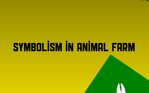 Symbolism in Animal Farm by Anthony Hoang on Prezi