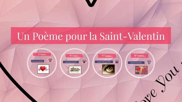 Un Poème pour la Saint-Valentin by Cindy Zhu on Prezi