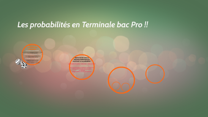 Les probabilités en Terminale Bac Pro ! by St Ma on Prezi