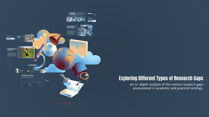 Exploring Different Types of Research Gaps by jane mohammad on Prezi