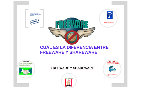 CUÁL ES LA DIFERENCIA ENTRE FREEWARE Y SHAREWARE by JüLï MöräLëz on Prezi