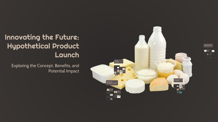 Innovating the Future: Hypothetical Product Launch by soni Raj on Prezi