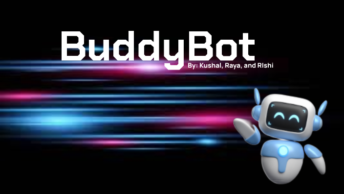 buddybot by Rylee Sawyer on Prezi