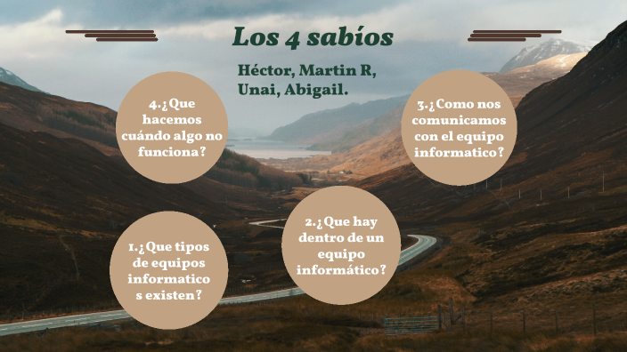 Los 4 sabios by Héctor Cadahía Romeu on Prezi