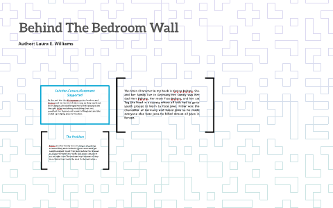 Behind The Bedroom Wall by Jeremiah Muse on Prezi
