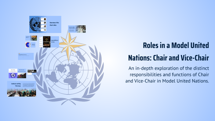 Roles in a Model United Nations: Chair and Vice-Chair by Bhavya ...