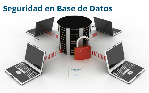 Seguridad bases de datos by sam aranda on Prezi