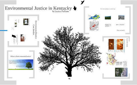 Environmental Justice in Kentucky by Jessica Pulliam on Prezi