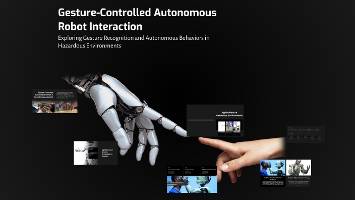 Gesture-Controlled Autonomous Robot Interaction by Eda Balcı on Prezi