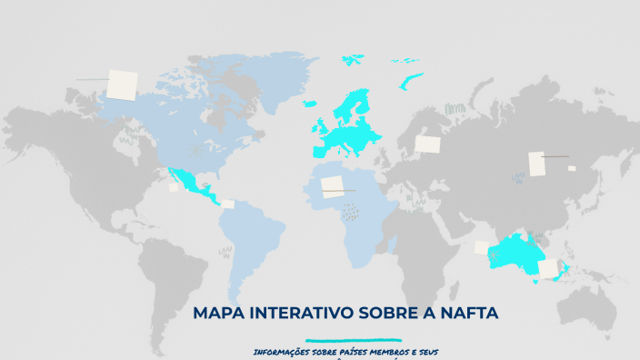 MAPA INTERATIVO SOBRE A NAFTA by PIETTRA ZENI on Prezi