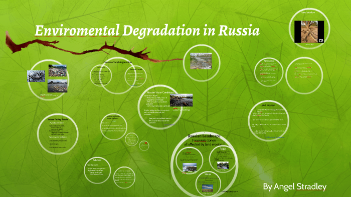 Russian Water Pollution and Land Erosion by Angel Stradley on Prezi