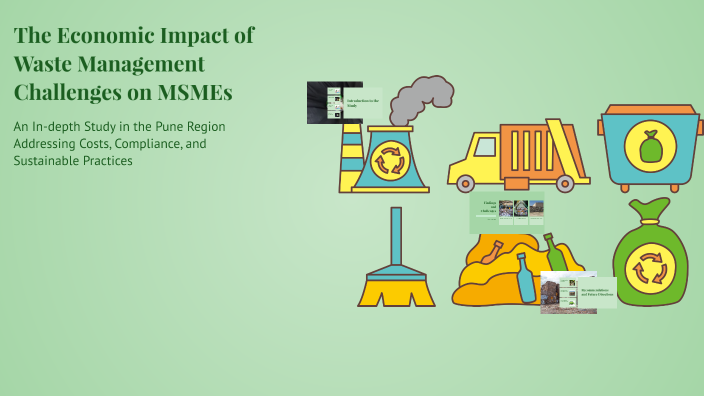 The Economic Impact of Waste Management Challenges on MSMEs by Riddhi ...
