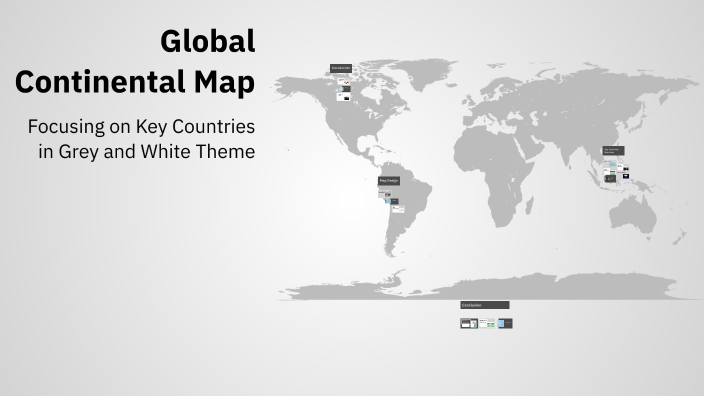 Global Continental Map by Rebecca Jonas on Prezi