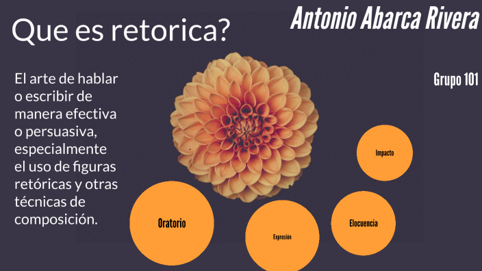 Que es retorica? by Antonio Abarca on Prezi