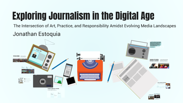 Exploring Journalism in the Digital Age by Jonathan Timogan Estoquia on ...