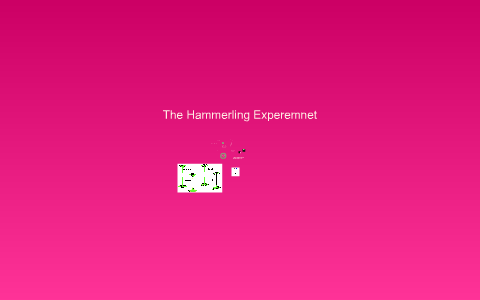 The Hammerling Experiment by Hayley Gerken on Prezi