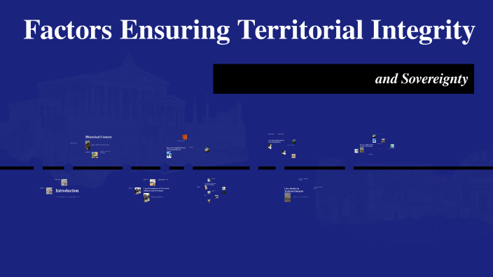 Factors Ensuring Territorial Integrity by Ислам Курбанов05 on Prezi
