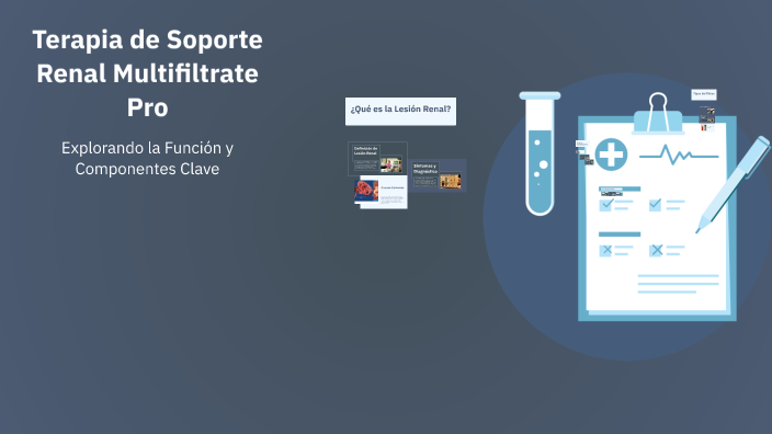 Terapia de Soporte Renal Multifiltrate Pro by Dayanna Aguero Mora on Prezi