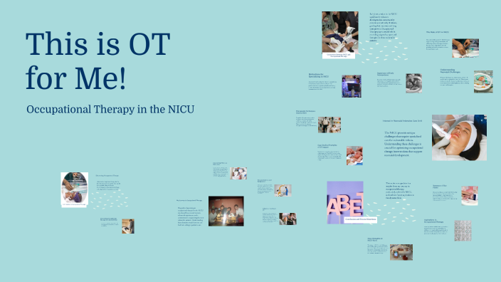 Occupational Therapy in the NICU by Autumn Register on Prezi