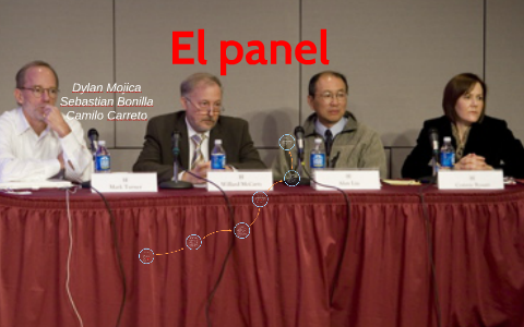 El panel by Dylan Carrillo on Prezi