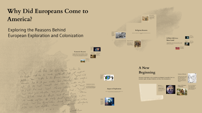 Why Did Europeans Come to America? by Vinicius Rei da verdade on Prezi