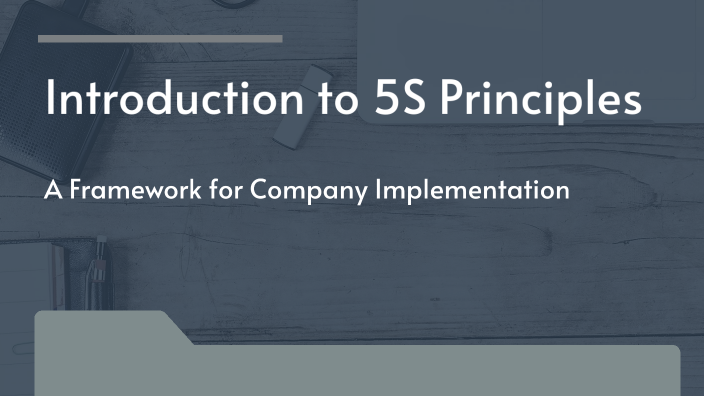 Introduction to 5S Principles by Rob Taylor on Prezi