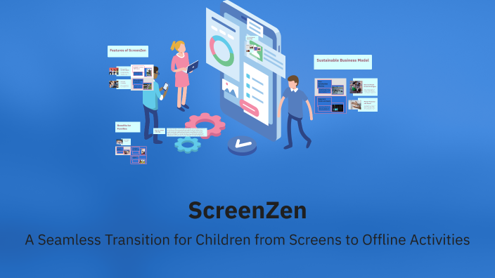 ScreenZen by Varun Madadi on Prezi