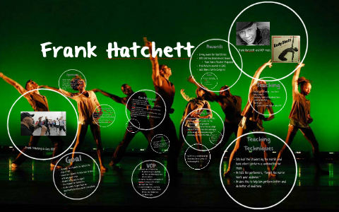 Frank Hatchett by Kelsey Drzewicki on Prezi