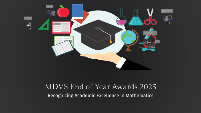 MDVS End of Year Awards 2025 by Geraldine Cabrera on Prezi