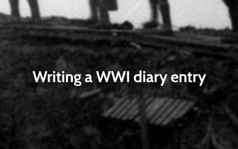 Writing a WWI diary entry by Ashleigh McGuigan