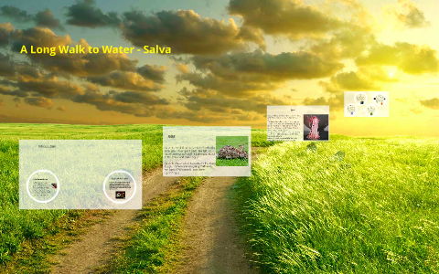 A Long Walk to Water - Salva by Daniel Ahn on Prezi