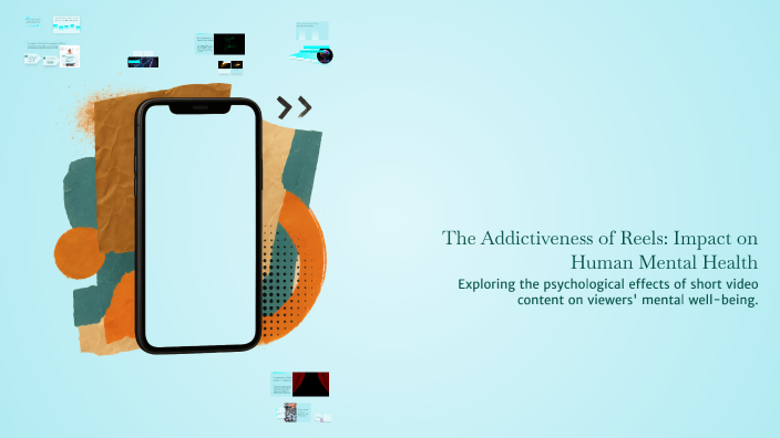 The Addictiveness of Reels: Impact on Human Mental Health by Roya Azizi ...