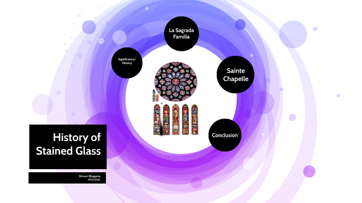 History of Stained Glass by Shivani Bhagania on Prezi
