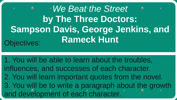 We Beat the Street by Valerie Taylor on Prezi