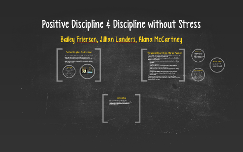 Positive Discipline & Discipline without Stress by on Prezi
