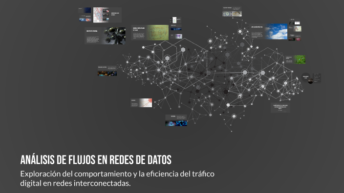 Análisis de flujos en redes de datos by ALVARO SOTELO on Prezi